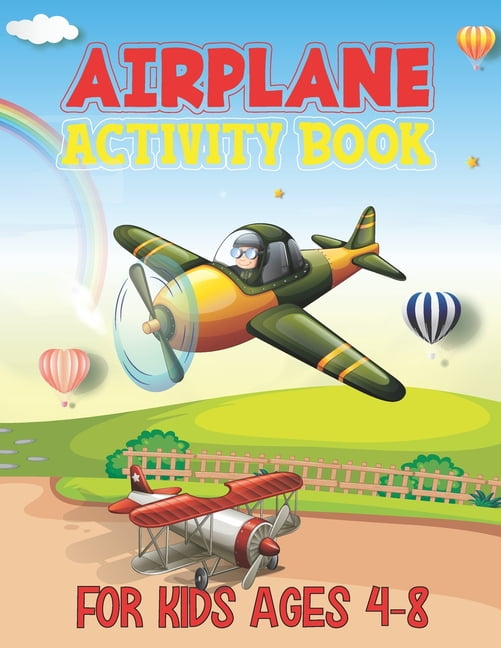 Airplane Activity Book For Kids Ages 4-8: Airplane Activity Book for ...