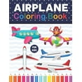Airplane Coloring Book For Kids: A Fun And Engaging Airplane Coloring ...