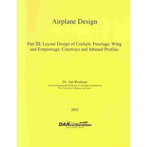 Pre-Owned Airplane Design Part III: Layout Design of Cockpit, Fuselage ...