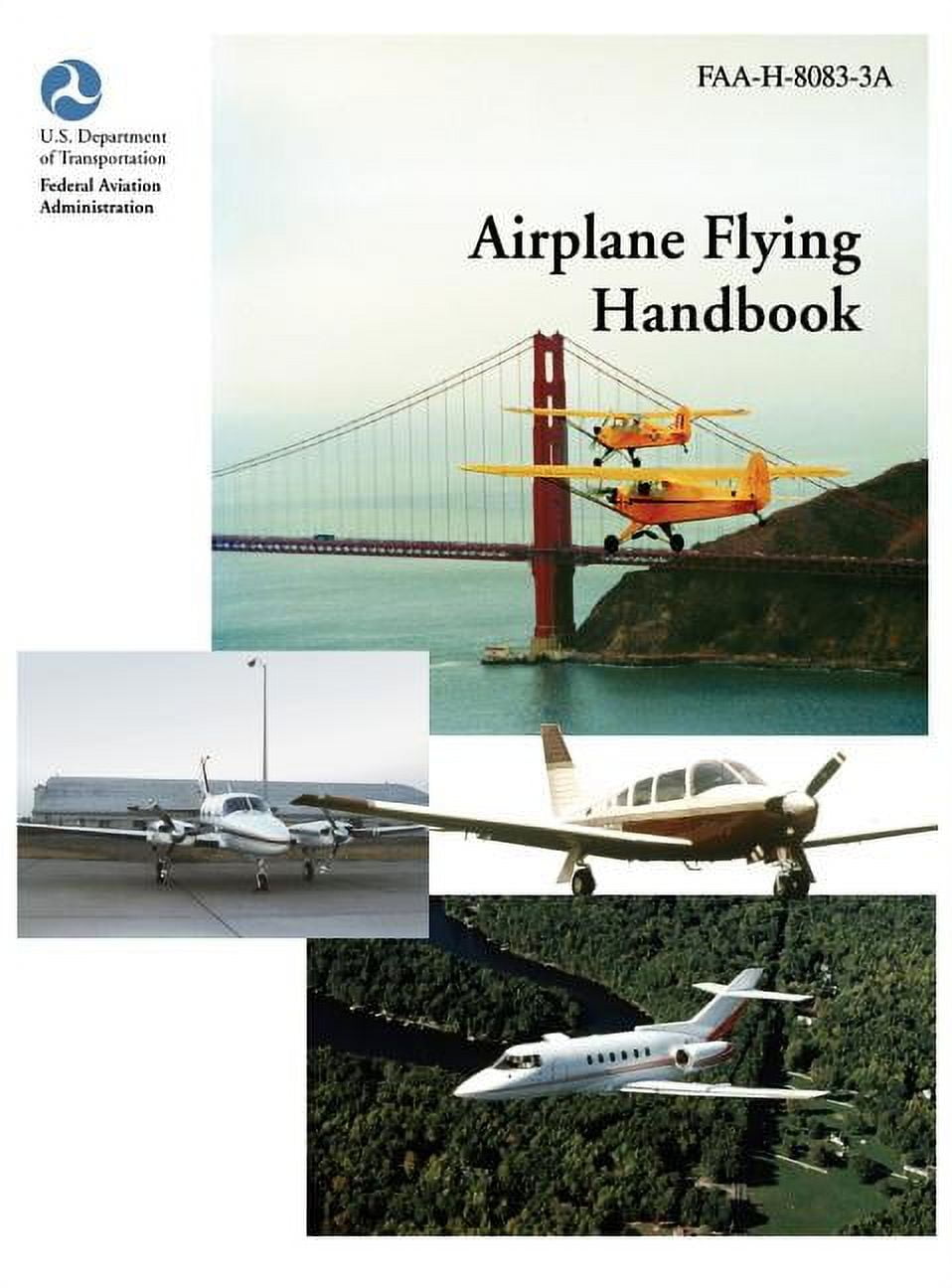 Airplane Flying Handbook (FAA-H-8083-3a) (Hardcover) - Walmart.com