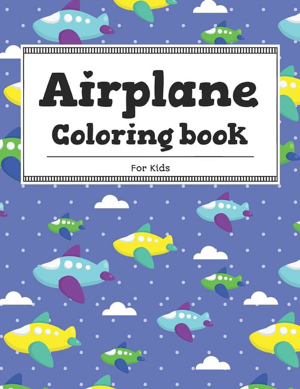 Airplane coloring book: An airplane coloring book for kids, Great gift ...