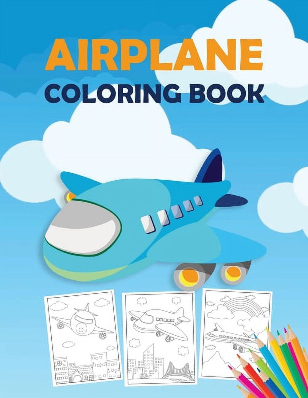Airplanes Coloring Book : An Airplane Coloring Book with 40+ Beautiful ...
