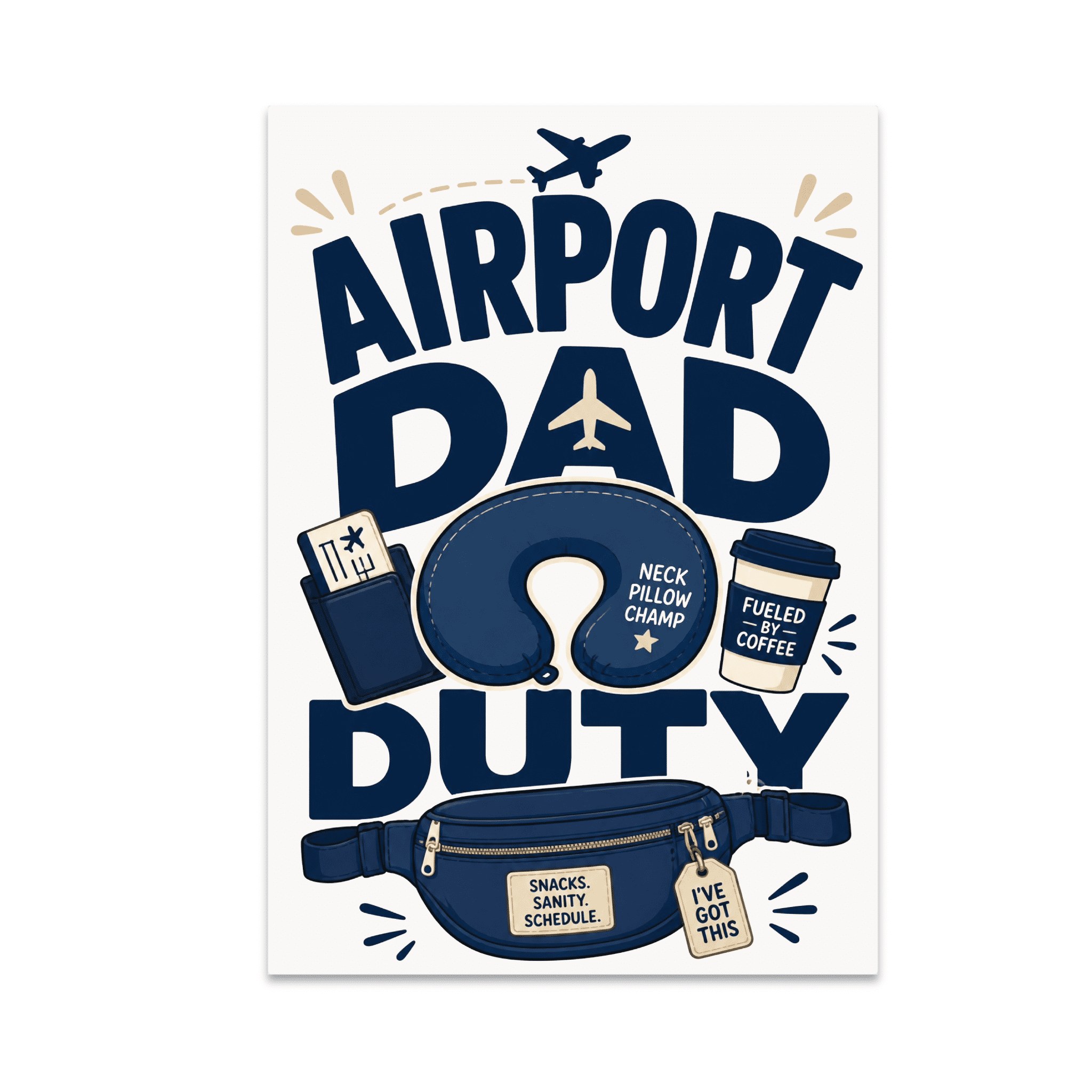 Airport Dad Duty Travel Wall Art - Fun-Loving Traveler - 13x19 Poster ...