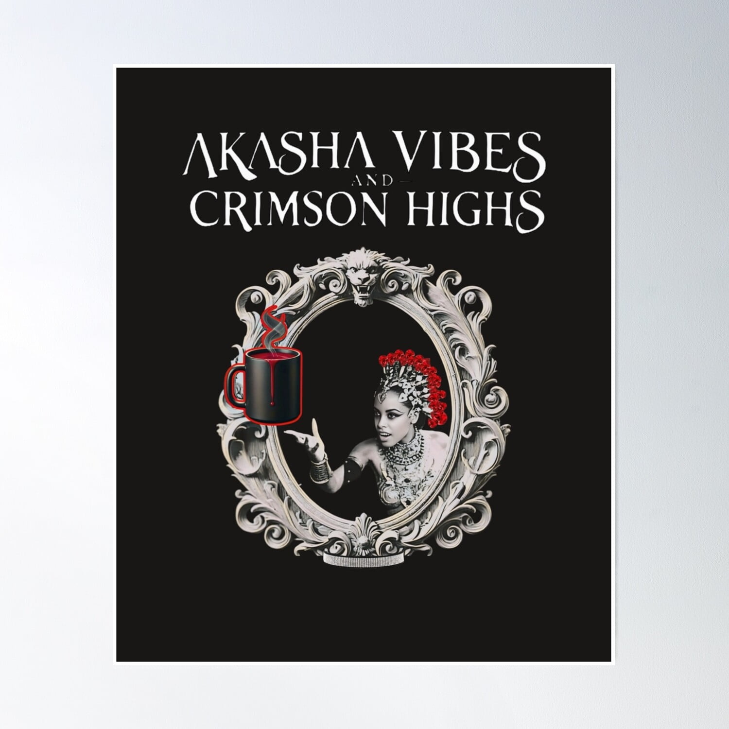 Akasha Vibes Crimson Highs – Dark Elegant Vampy Design Poster Wall Art ...