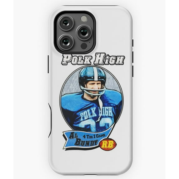 Al Bundy Polk High Football Card Phone Case for iPhone 16 15 14 13 12 ...