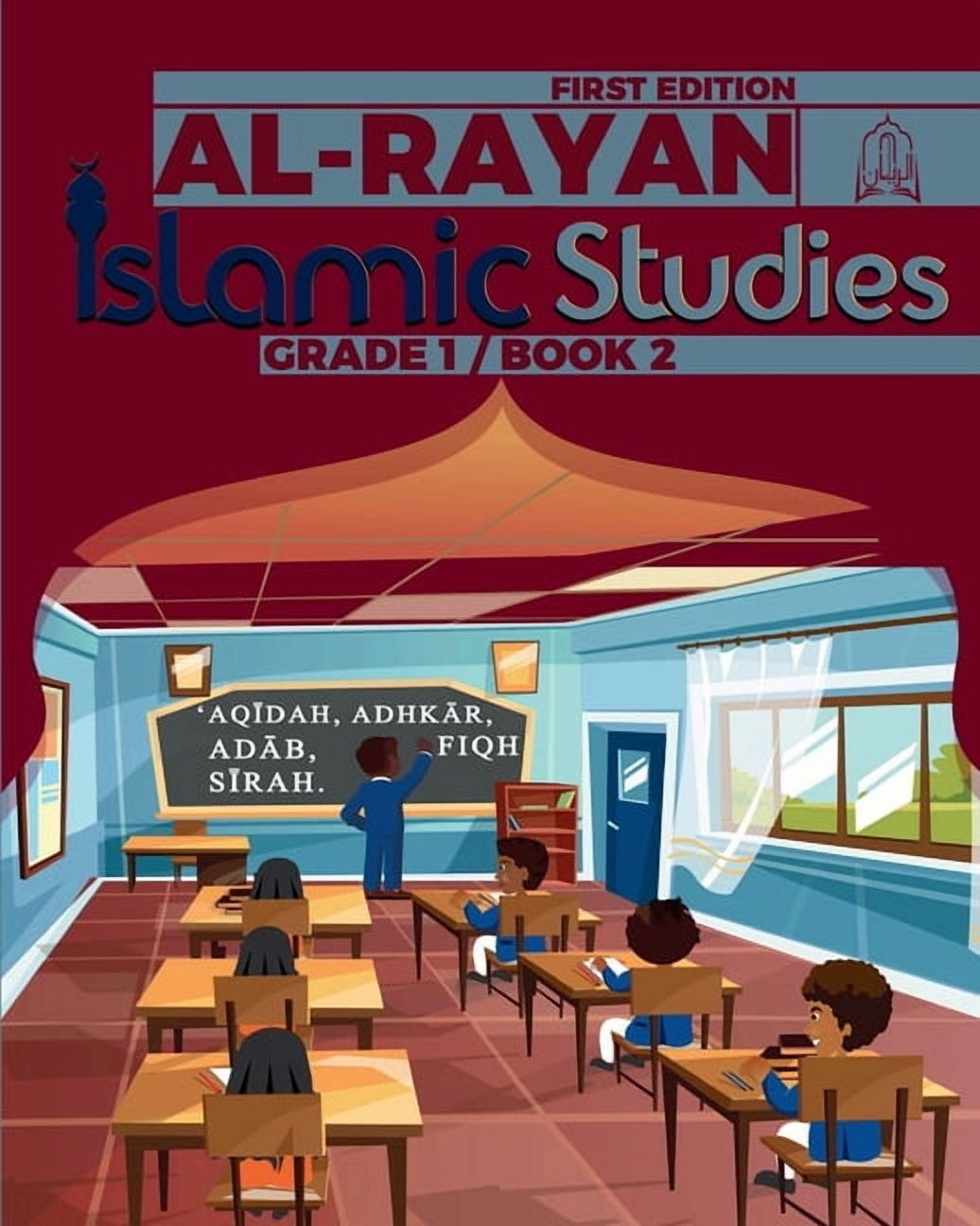 Al-Rayan Islamic Studies al-Rayan Islamic Studies Grade 1 Book 2 ...