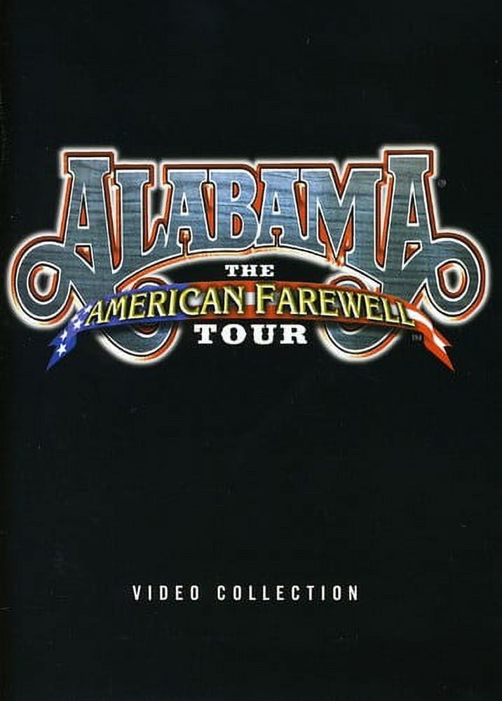 Alabama: American Farewell Tour DVD - Walmart.com