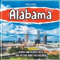 Alabama: People And Places Facts And Picture Book For Children ...