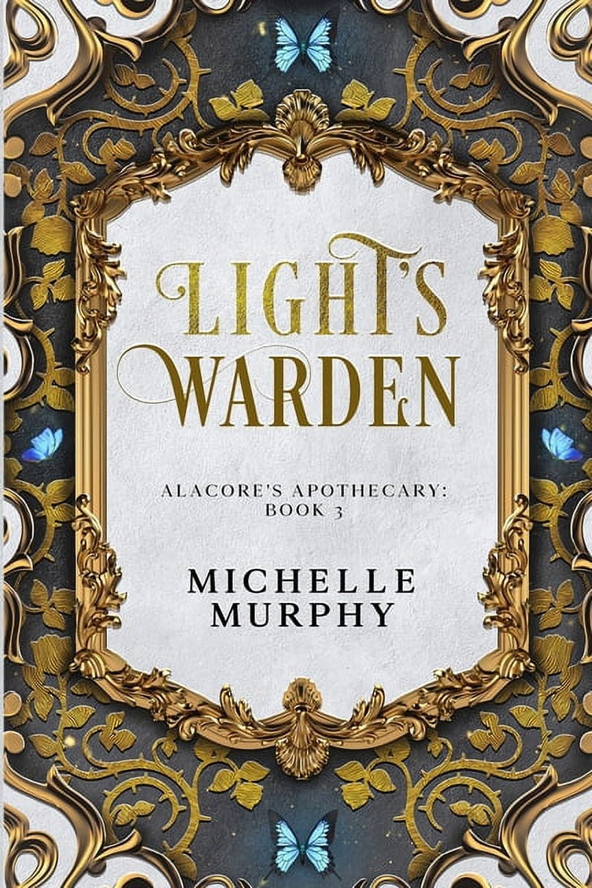 Alacore's Apothecary Light's Warden: An Urban Fantasy Mystery, Book 3 ...