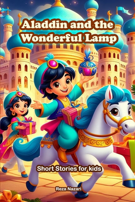 Aladdin and the Wonderful Lamp: Short Stories for Kids, (Paperback ...
