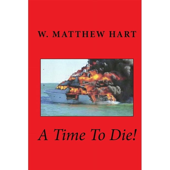 Alan Hast A Time To Die!, Book 9, (Paperback) - Walmart.com
