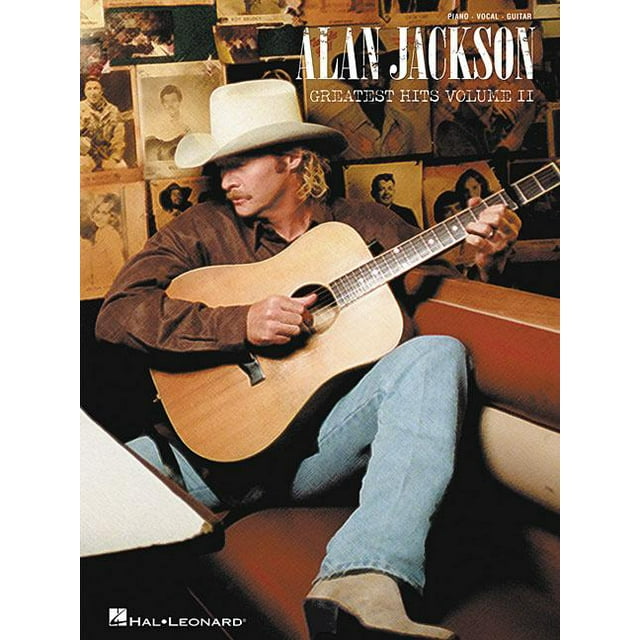 Alan Jackson - Greatest Hits Volume II, (Paperback) - Walmart.com