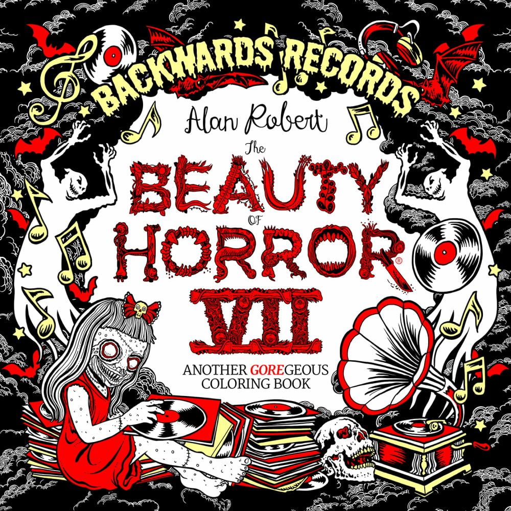 The Beauty of Horror 7: Backwards Records Coloring Book, 88 pages ...