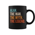 Alan The Man The Myth The Legend First Name Alan Coffee Mugs - Walmart.com