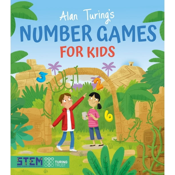 Alan Turing Puzzles It Out: Alan Turing's Number Games for Kids (Series ...