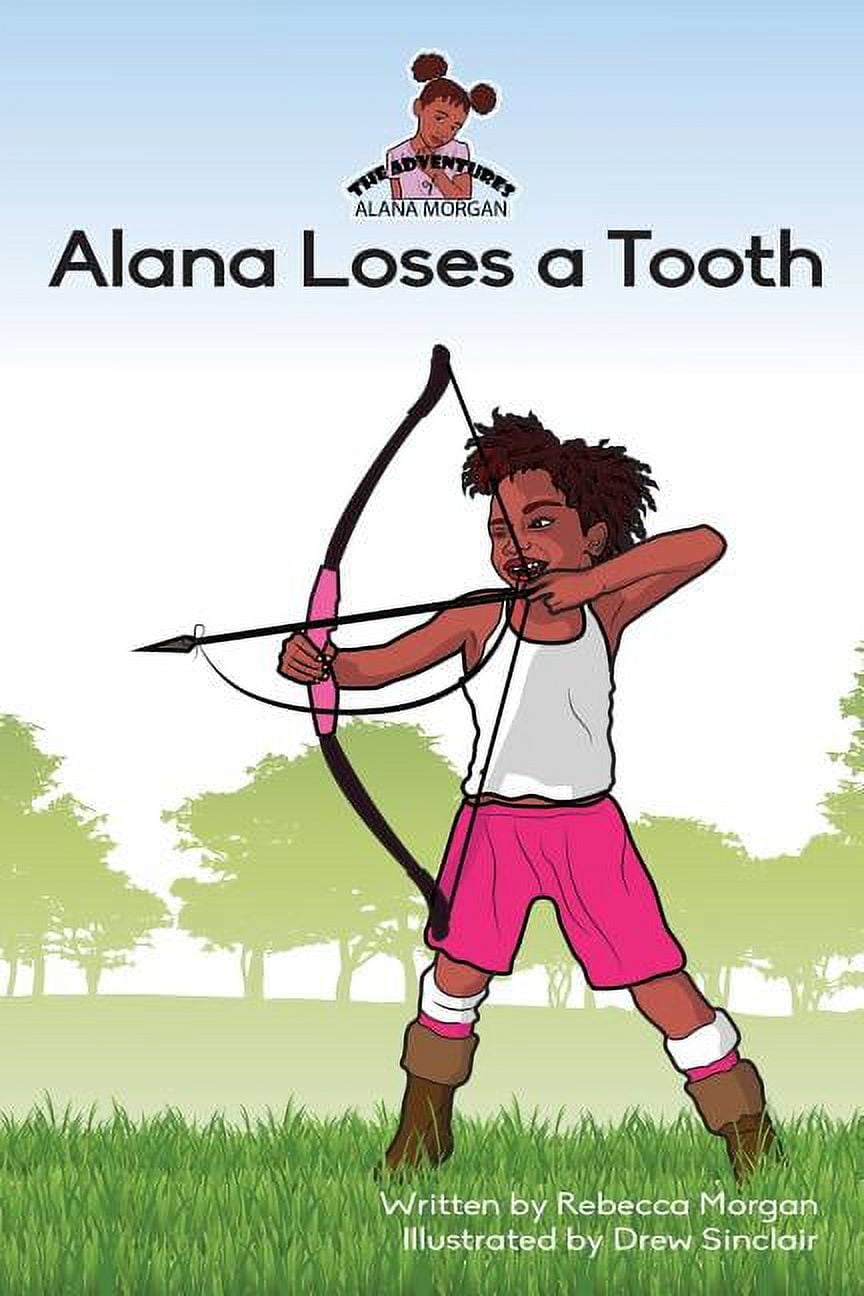 Alana Loses a Tooth - Walmart.com