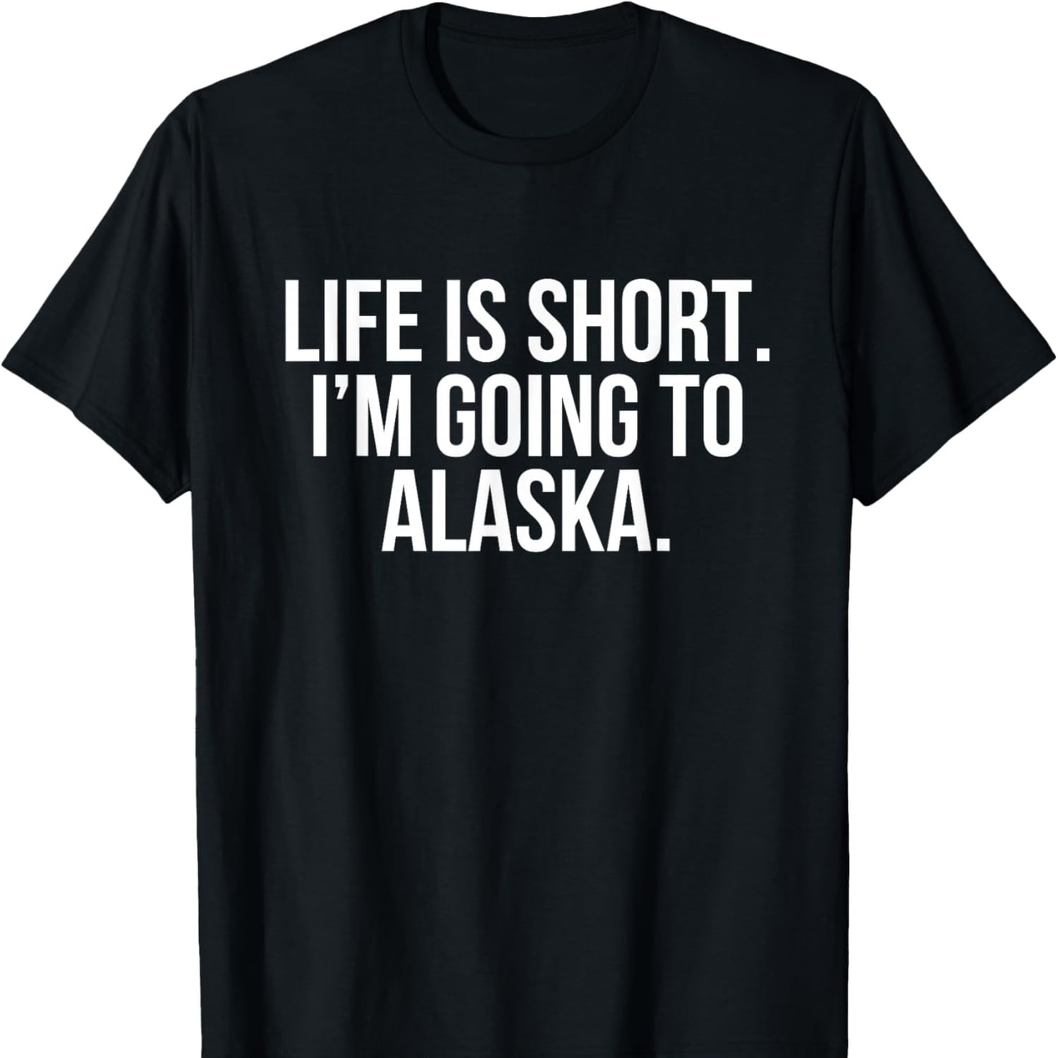 Alaska AK S1ouvenir Gift Travel Gear TR1ip Essentials T1EE T-S1Hirt ...