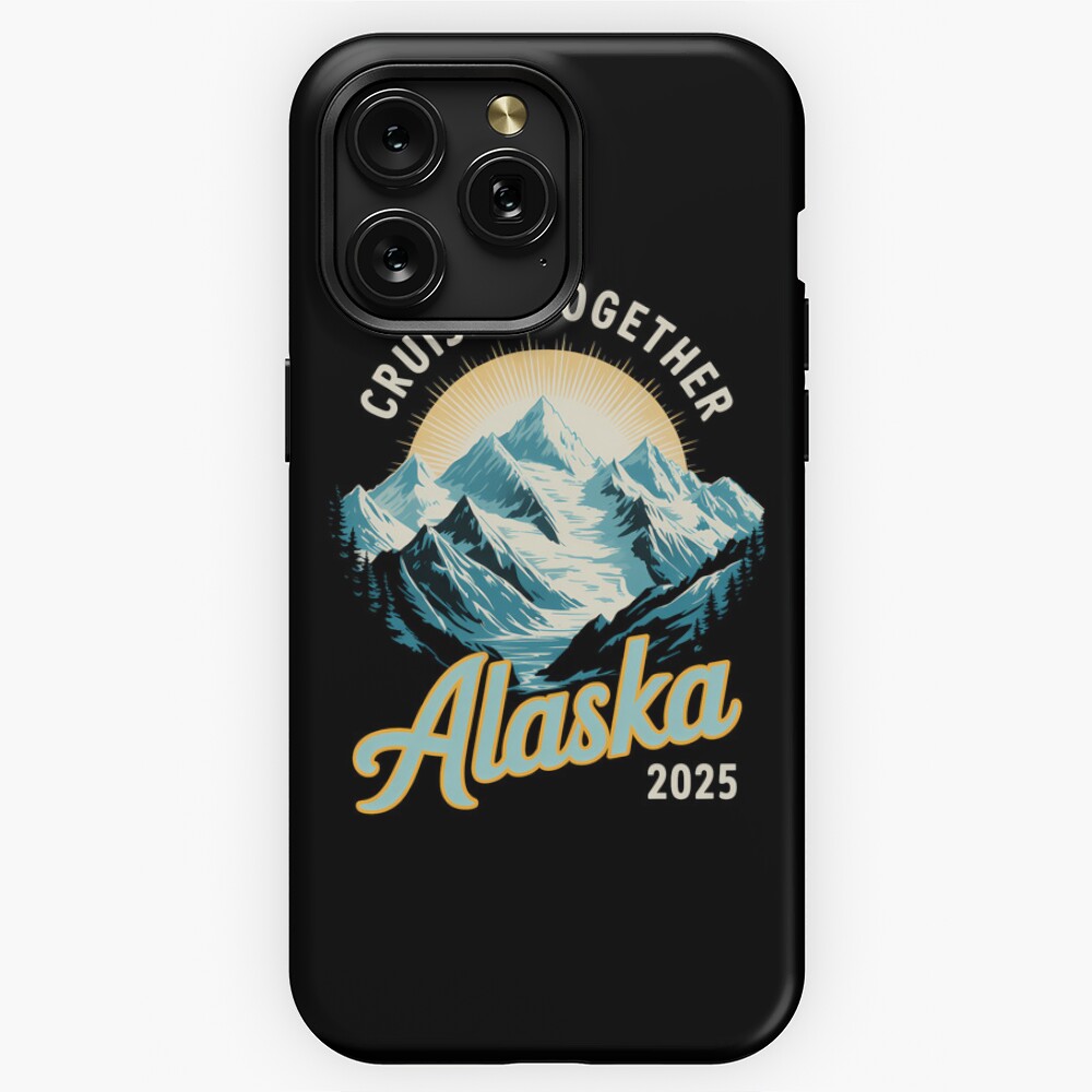 Alaska Cruise 2025 Family Vacation Souvenir iPhone Case 17 16 15 14 13 ...
