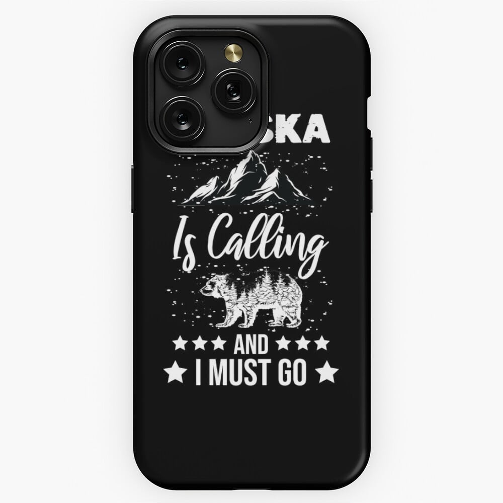 Alaska Is Calling And I Must Go Wilderness Art iPhone Case 17 to 11 Pro ...