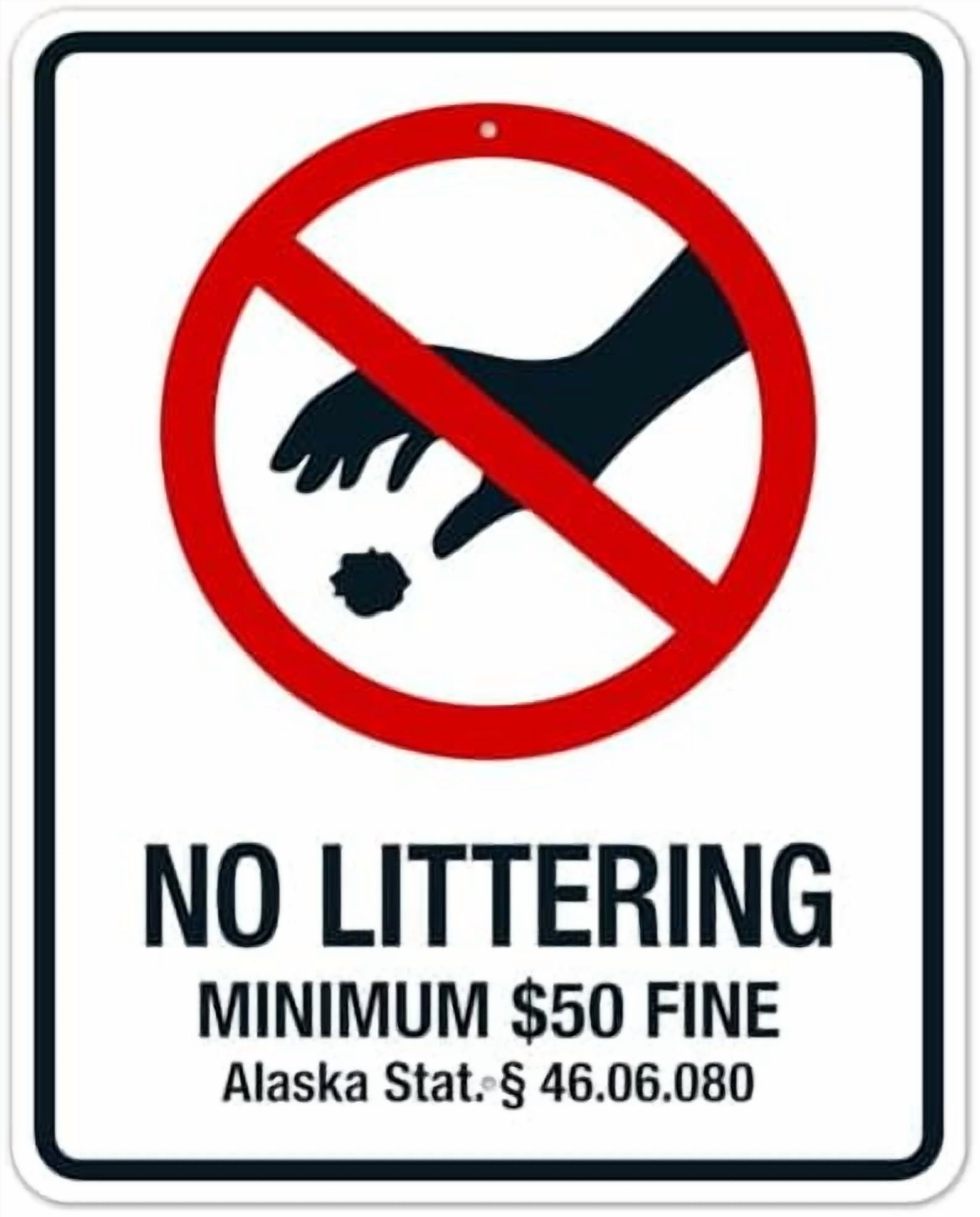 Alaska No Littering Sign, No Littering Minimum $50 Fine Sign Facility ...