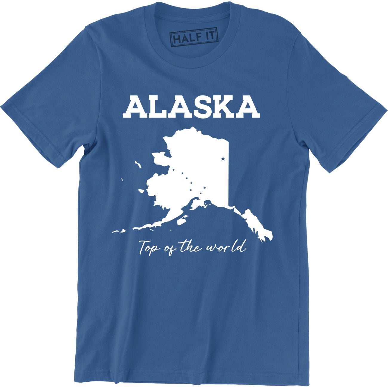 Alaska Top Of World Funny Sarcastic State Anchorage Frontier Men T ...