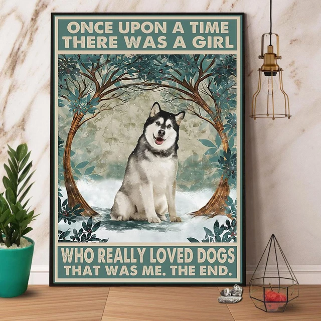 Alaskan Malamute There Was A Girl Really Loved Dogs Paper Poster No Mat ...