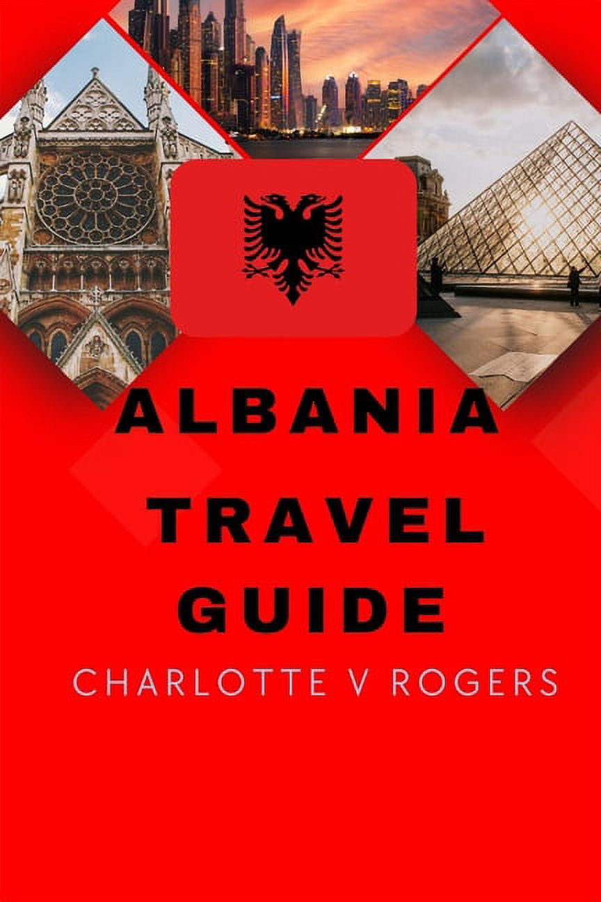 Albania Travel Guide: Great trip planner for beginners, (Paperback ...