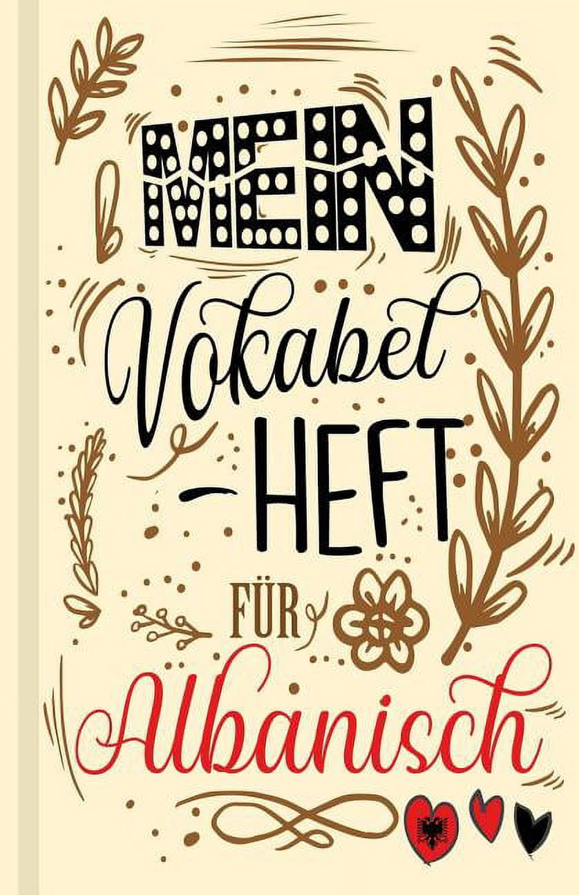 Albanisches Vokabelbuch - Mein Vokabelheft für Albanisch (Lernhilfe ...