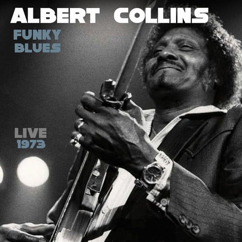 Albert Collins - Funky Blues Live 1973 - Music & Performance - CD ...