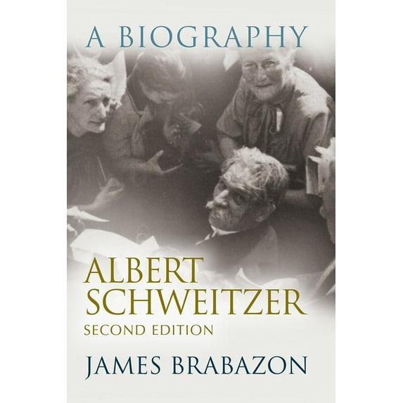 Albert Schweitzer Library Albert Schweitzer: A Biography, Second ...