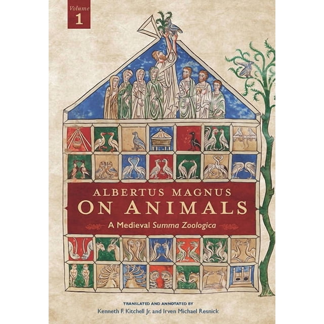 Albertus Magnus On Animals V1: A Medieval Summa Zoologica Revised ...