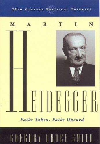 Pre-Owned Martin Heidegger: Paths Taken, Paths Opened (Paperback) by ...