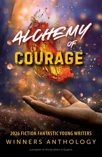 Alchemy of Courage: 2026 Fiction Fantastic Young Writers Winners ...