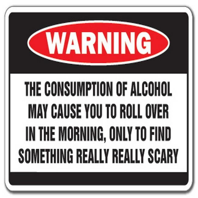 Alcohol Causes Something Scary -Warning Bar Decal - Walmart.com