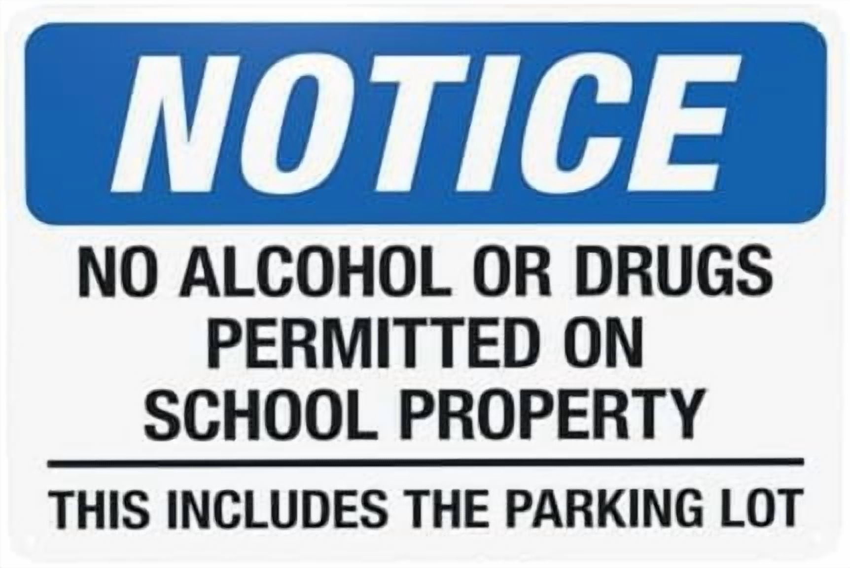 No Or Drugs Permitted On School Property This Includes The Parking Lot ...