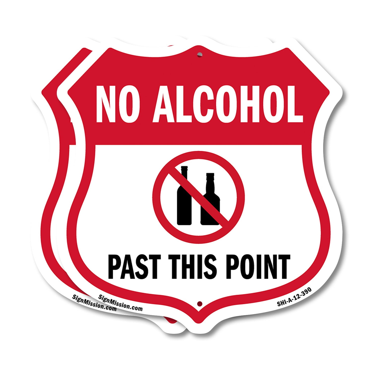 No Alcohol Shield Sign No Alcohol Past This Point (2 Pack) 12 inch X 12 ...