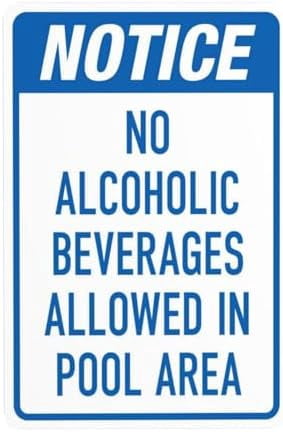 No Alcoholic Beverages Allowed in Pool Area Warning Sign, Pool Rules ...