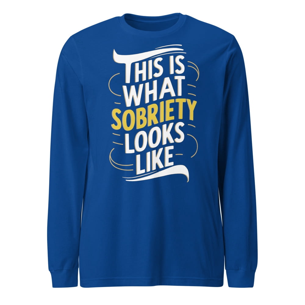 Alcoholics Anonymous Unisex Long Sleeve Shirt, This Is What Sobriety ...