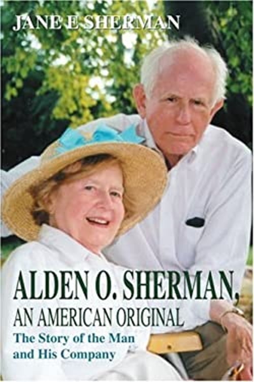 Pre-Owned Alden O. Sherman, an American Original : The Story of the Man ...