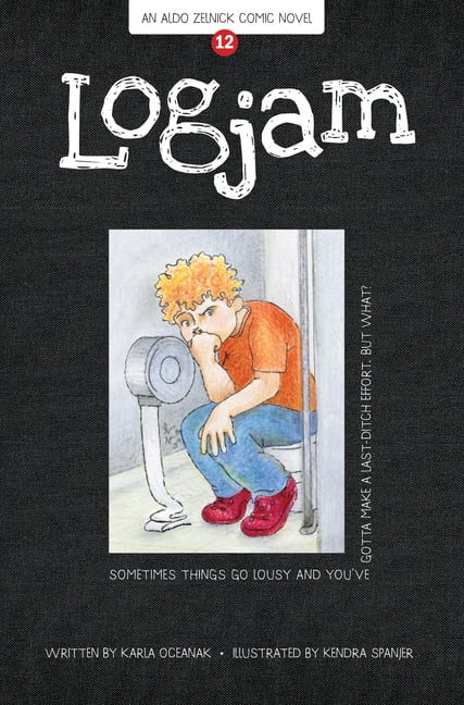 Aldo Zelnick Comic Novel Logjam: Book 12, Book 12, (Paperback ...