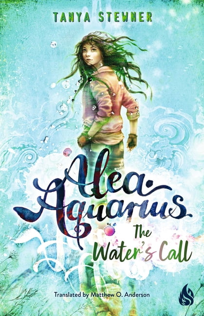Alea Aquarius The Water's Call, Book 1, (Paperback) - Walmart.com
