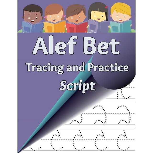 Alef Bet Tracing and Practice, Script: Learn to write the letters of ...