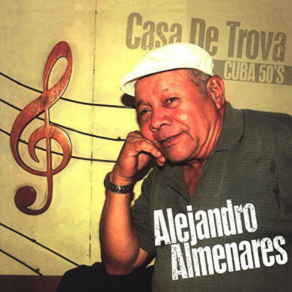 Alejandro Enis Almenares - Casa de Trova-Cuba 50s - World / Reggae ...