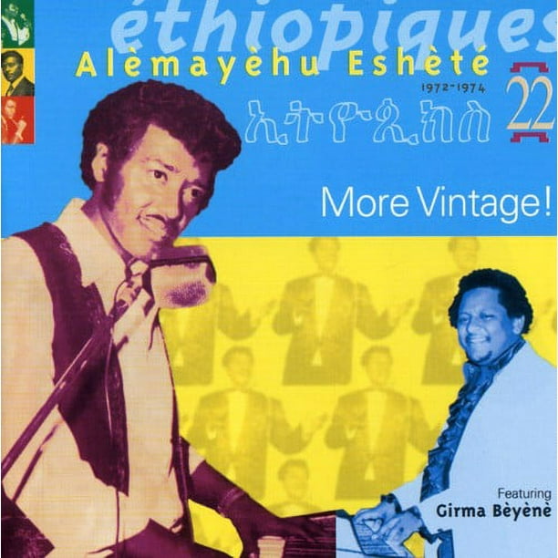 Alemayehu Eshete - Ethiopiques, Vol. 22: More Vintage! - Music ...
