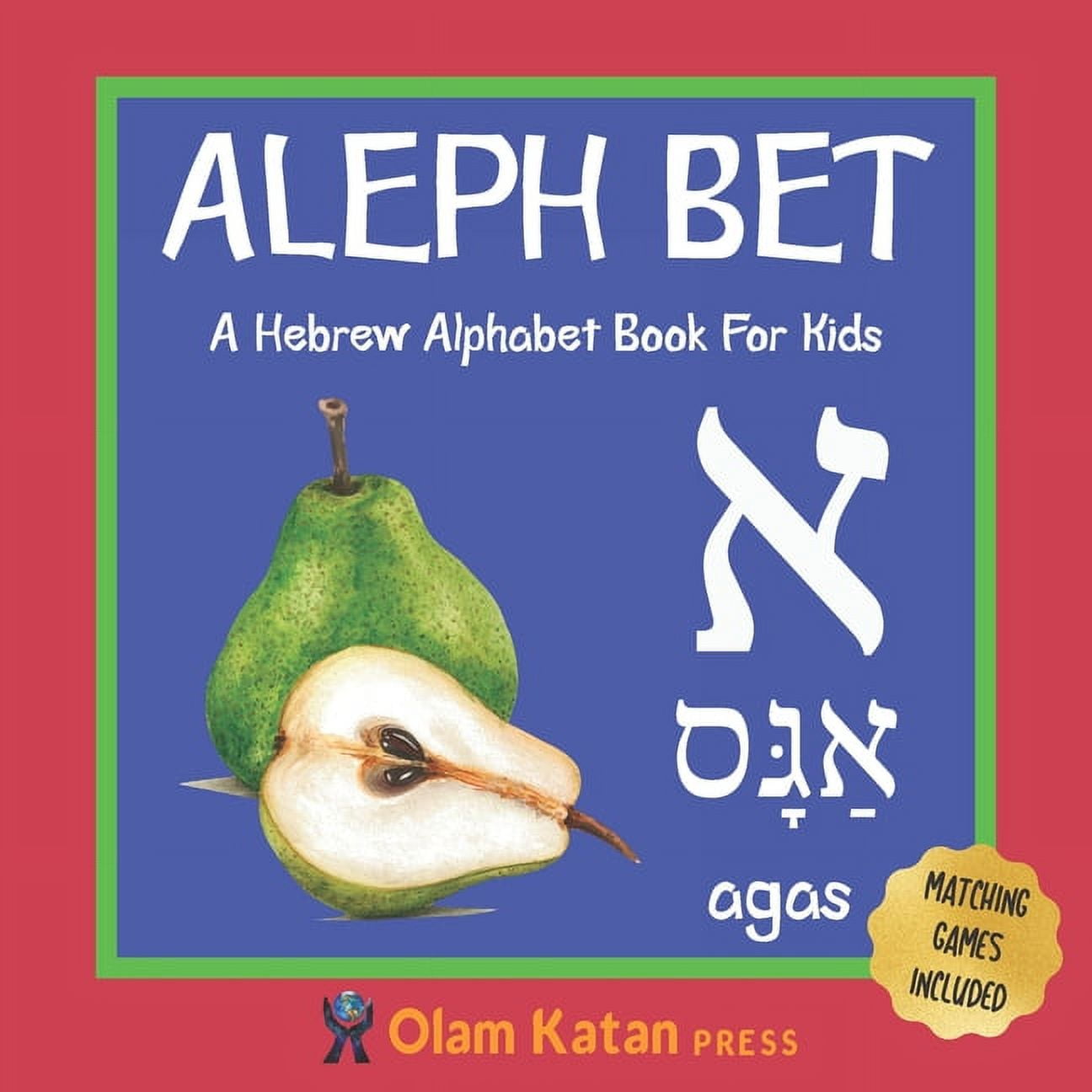 Aleph Bet: A Hebrew Alphabet Book For Kids: Hebrew Language Learning Book For Babies Ages 1 - 3 ...