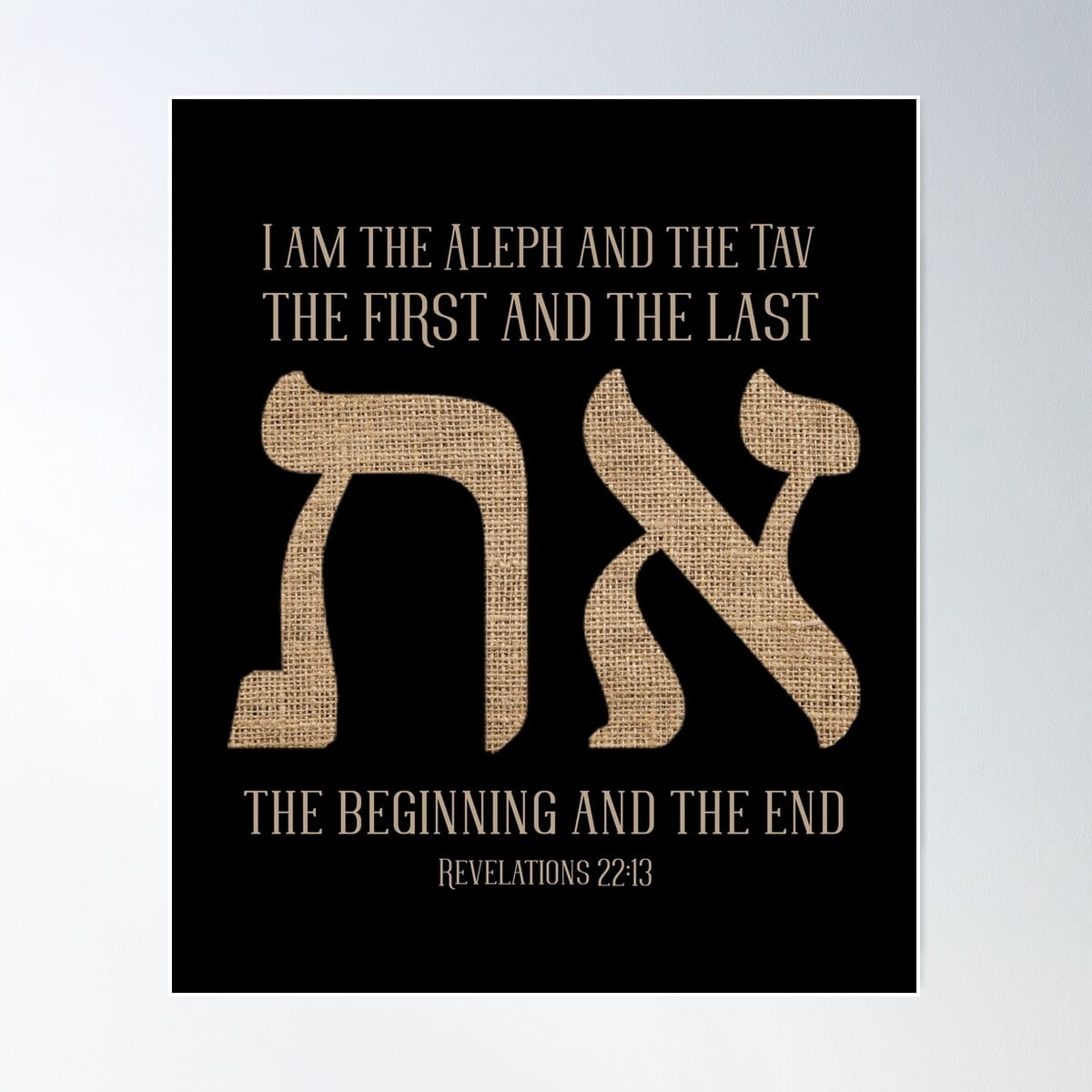 Aleph Tav - The Beginning And The End - Christian Hebrew Poster Wall ...