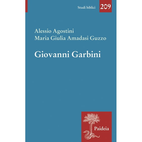 Alessio Agostini,Maria Giulia Amadasi Guzzo Giovanni Garbini. Studioso ...