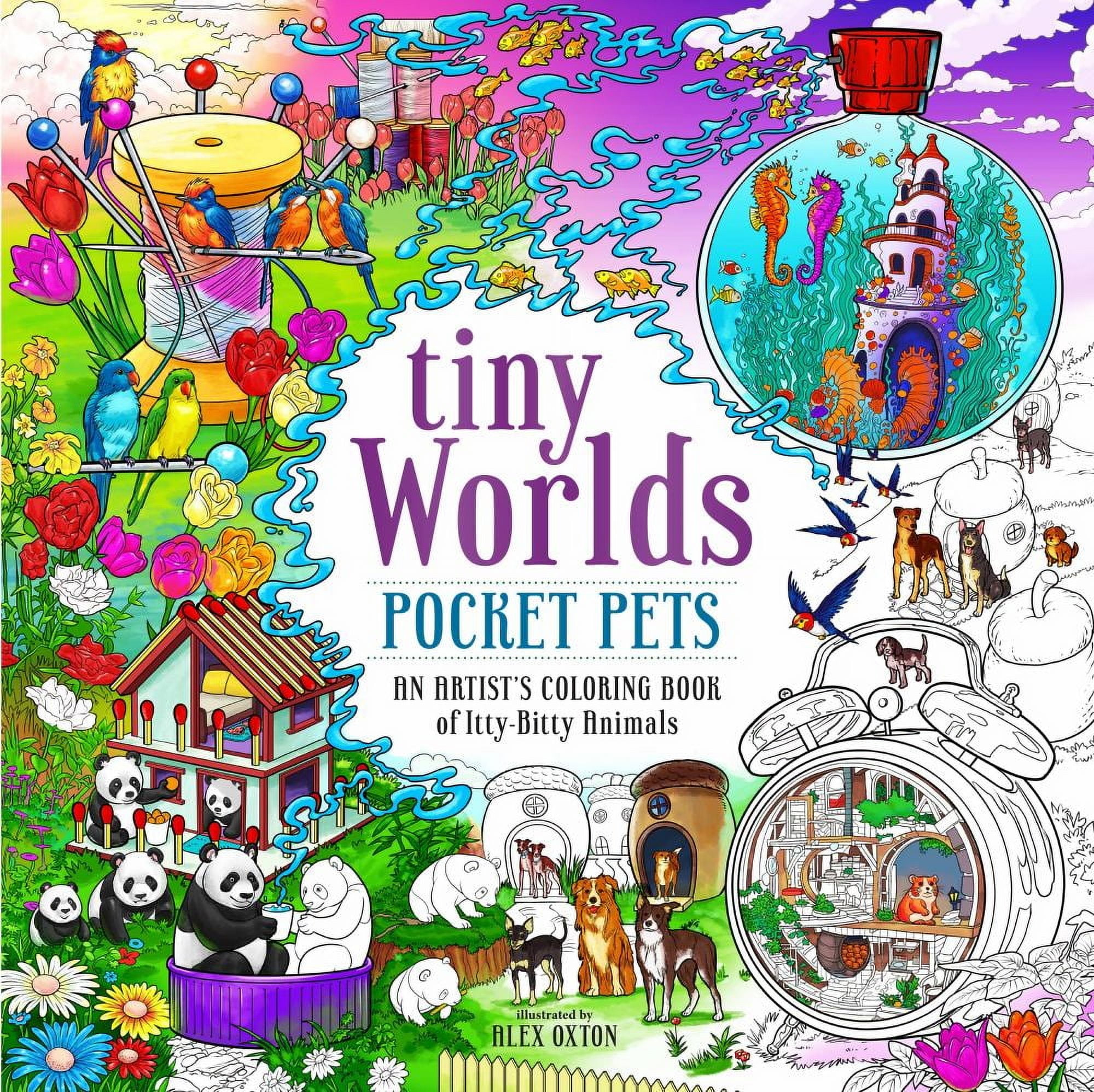 Tiny Worlds: Pocket Pets: An Artist's Coloring Book of Itty-Bitty ...