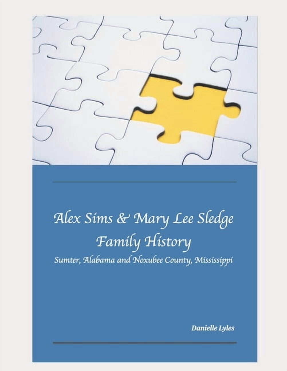 Alex Sims and Mary Sledge Family History: Sumter, Alabama and Noxubee ...