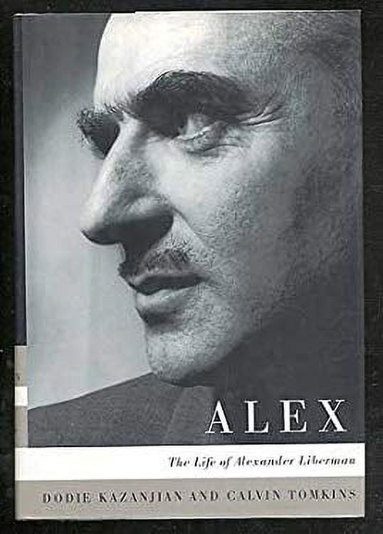 Pre-Owned Alex: The Life of Alexander Liberman (Hardcover) 039457964X ...
